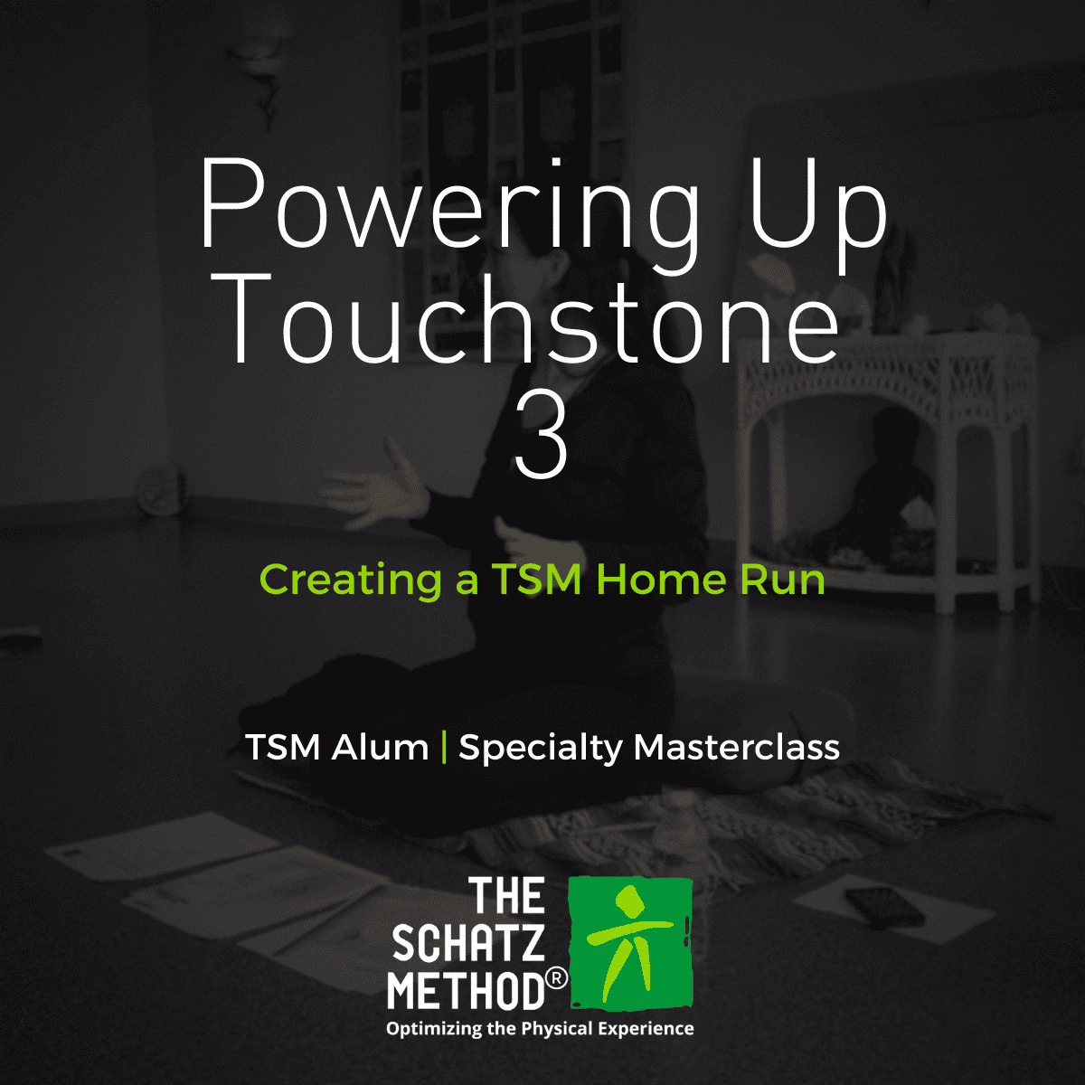 Power up Touchstone 3 - The Schatz Method